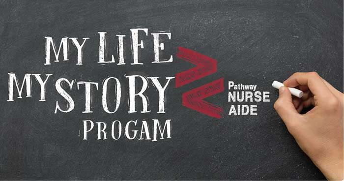 Pickens Technical College Nurse Aide Pathway: My Life, My Story ...